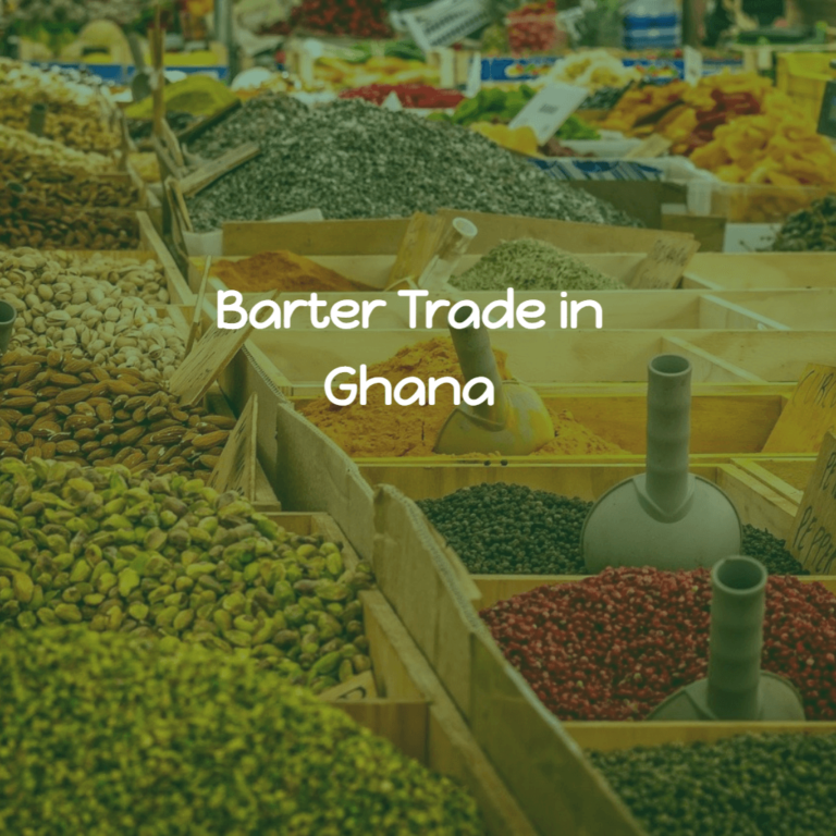 Barter Trade in Ghana - Ghana Trade
